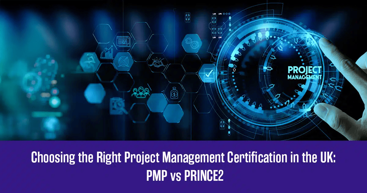 Choosing the Right Project Management Certification in the UK: PMP vs PRINCE2® | Course2Career News