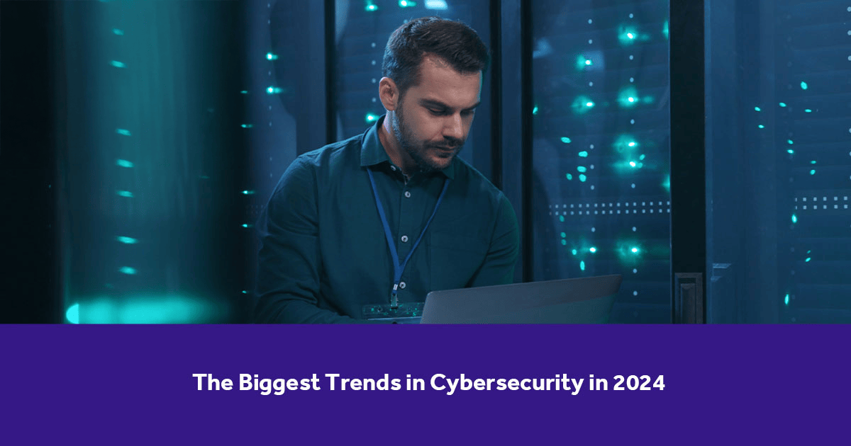 The Biggest Trends in Cybersecurity in 2024 | Course2Career News